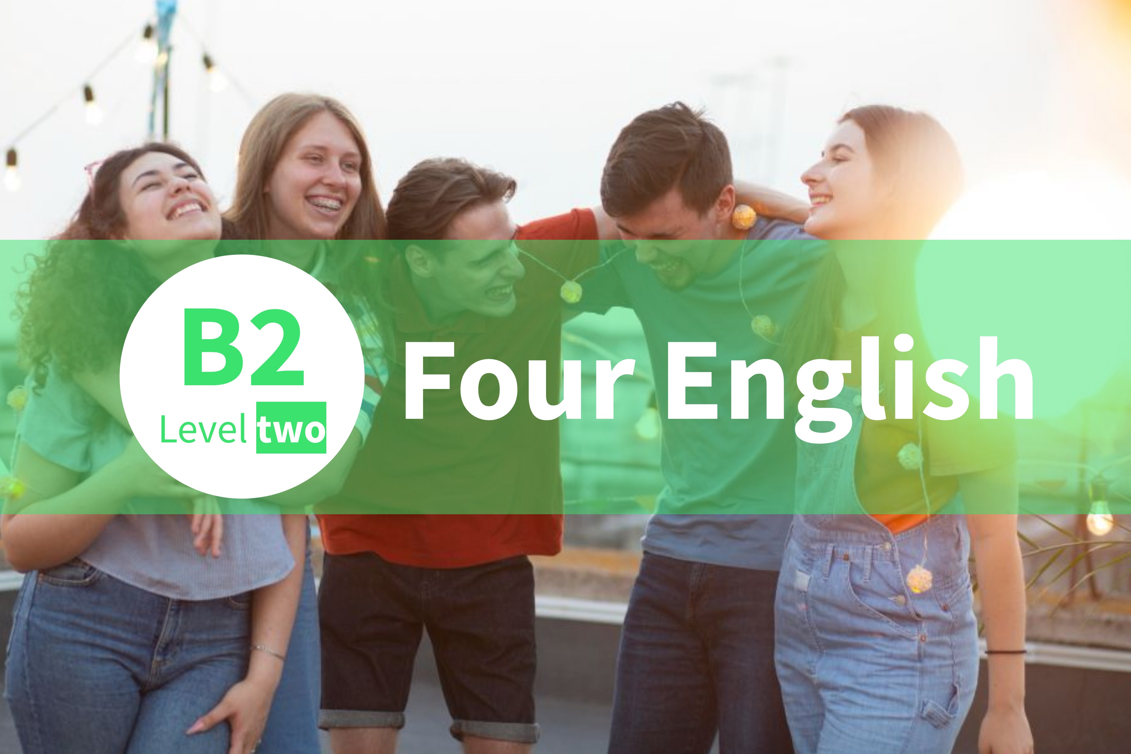 EW - Four English (Inglés B2) level 2